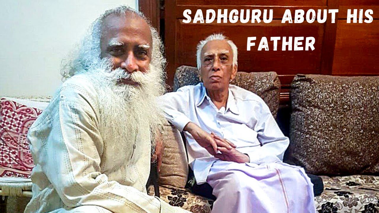 Sadhguru Shares Heart Touching Story about his Father - YouTube