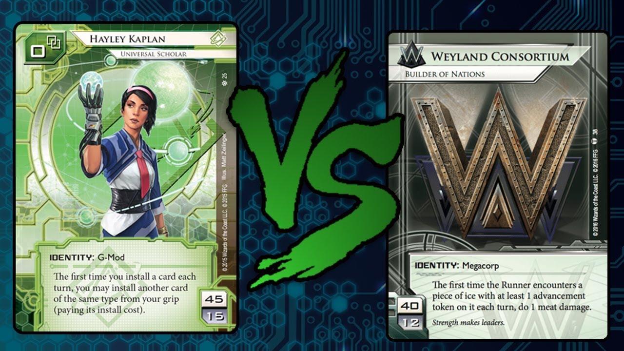 Android: Netrunner - Crash Test #245 Hayley Kickstarter V2 VS Weyland ...