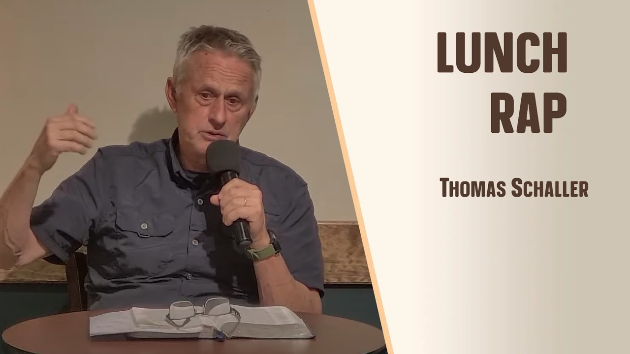 Lunch Rap | Thomas Schaller // Greater Grace Church - - Bible Portal