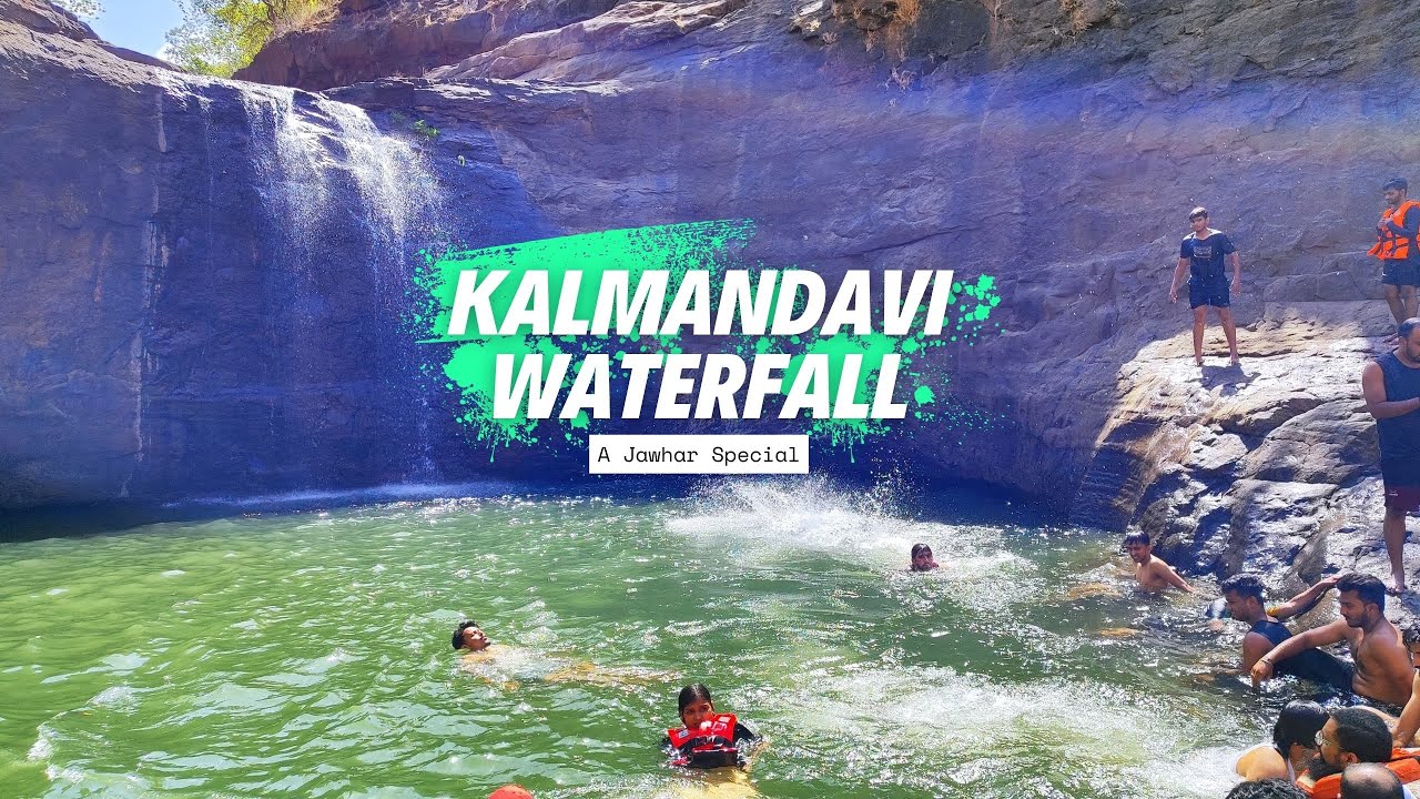 Unveiling the Beauty of Jawhar: Kalmandavi Waterfall Adventure, Jai ...