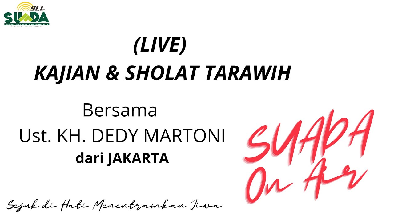 (LIVE) KAJIAN DAN SHOLAT TARAWIH HARI KE 6 ROMADHON bersama UST. DEDY ...