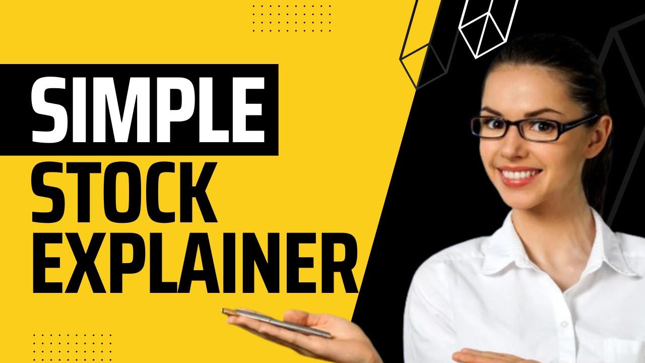 Simple Stock Explainer - YouTube