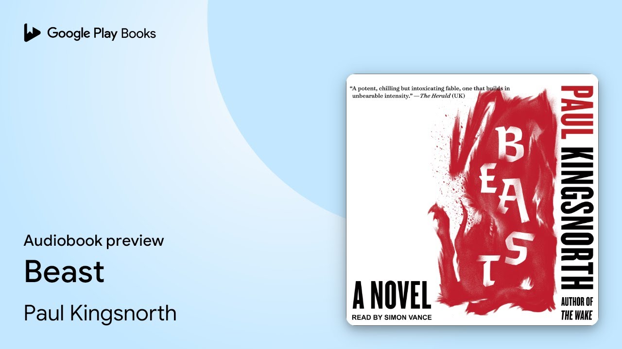 Beast by Paul Kingsnorth · Audiobook preview - YouTube