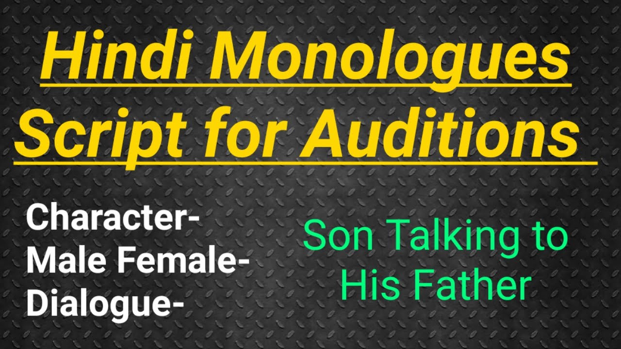 Monologue Script For Auditions | Son Talking to His Father | Rkz ...