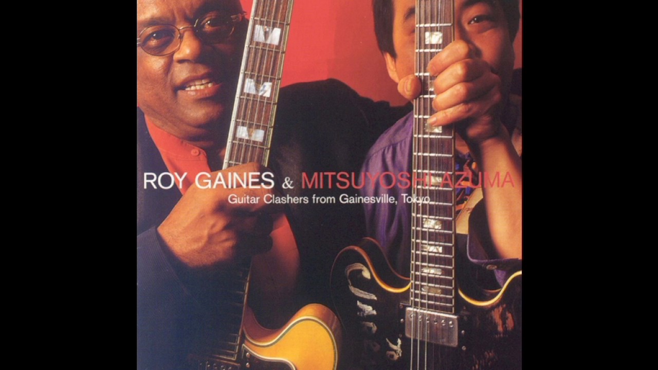 Roy Gaines & Mitsuyoshi Azuma - Blues Guitar Battle (1998) - YouTube