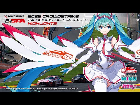GOODSMILE RACING 2025 CROWDSTRIKE 24 HOURS OF SPA Highlights