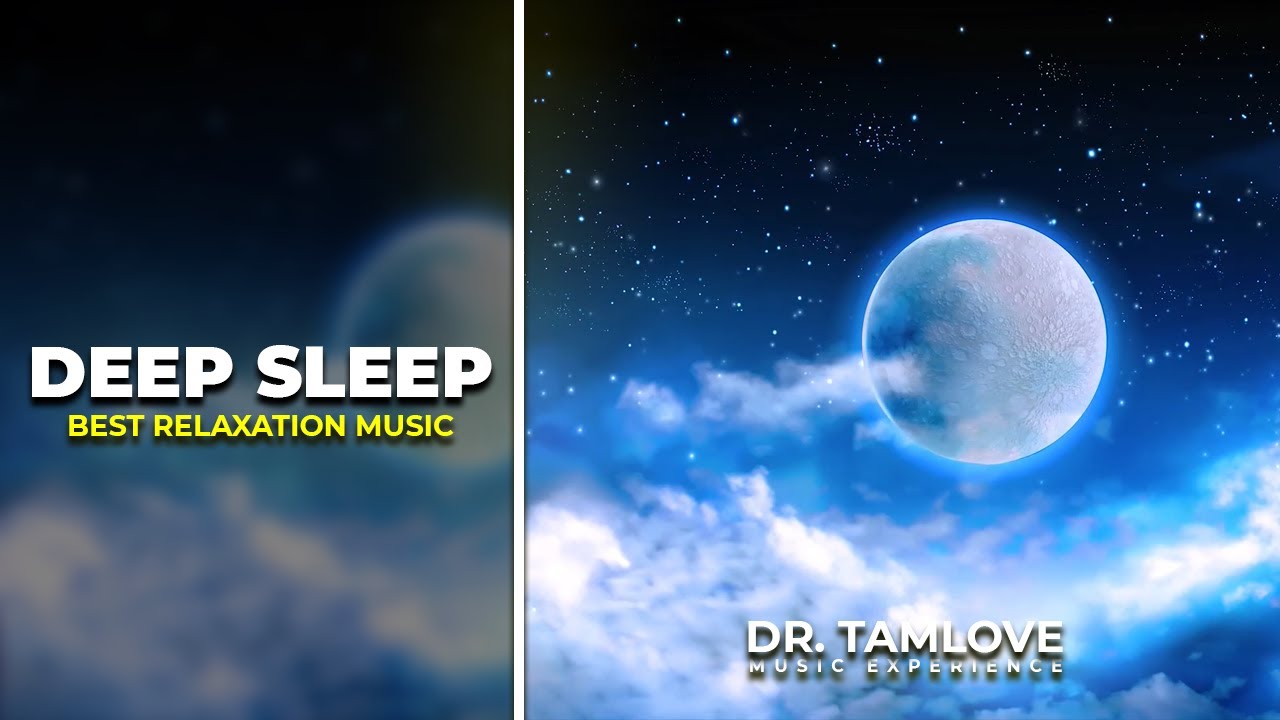 Deep Sleep Relaxing Music for Sleeping || Soothing Relaxation Music ...
