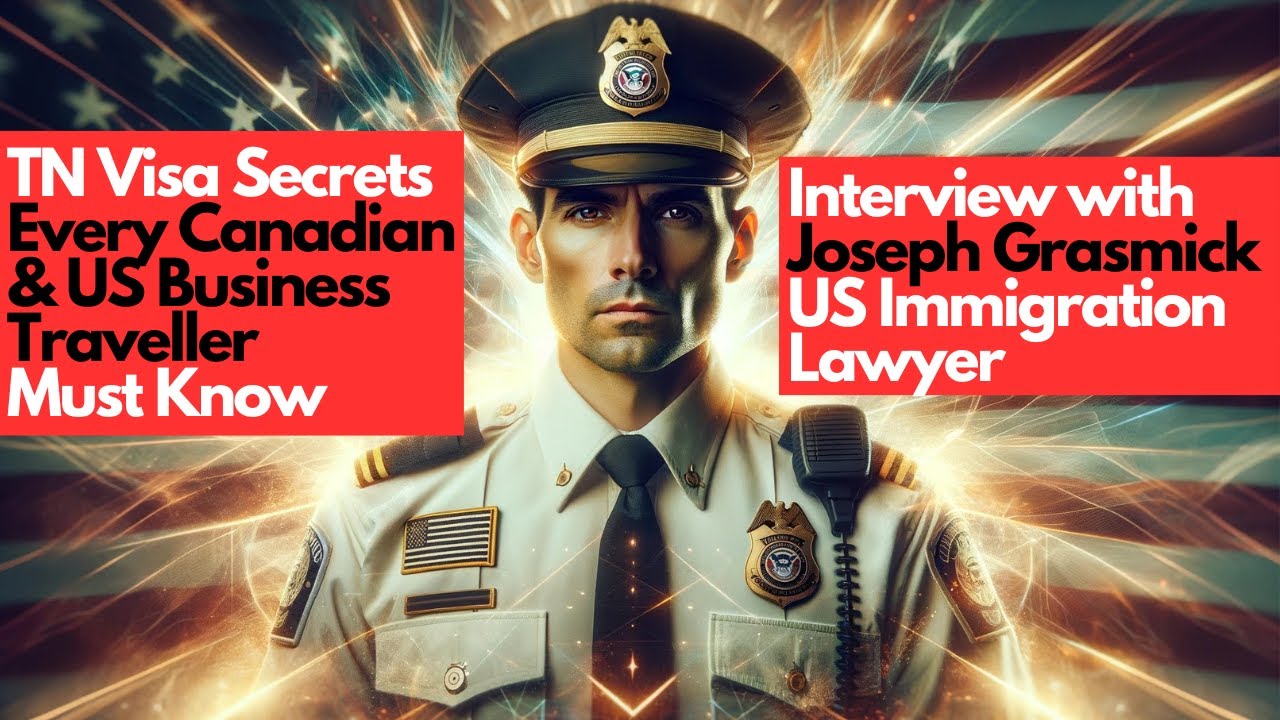 Joseph Grasmick | Garrett Wasny Interview on TN Visa and Canada-US ...