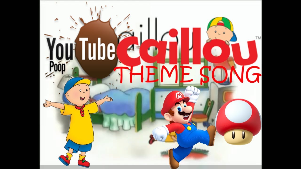 YTP: Caillou THEME SONG! - YouTube