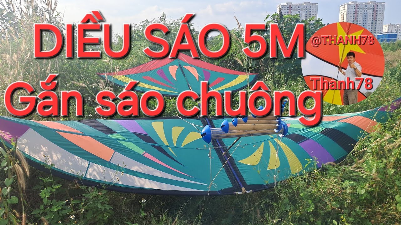 DIỀU SÁO 5M .BAY ĐÚNG ĐẸP. KÉO HẾT SỨC. MỚI HẠ DIỀU ĐƯỢC - YouTube