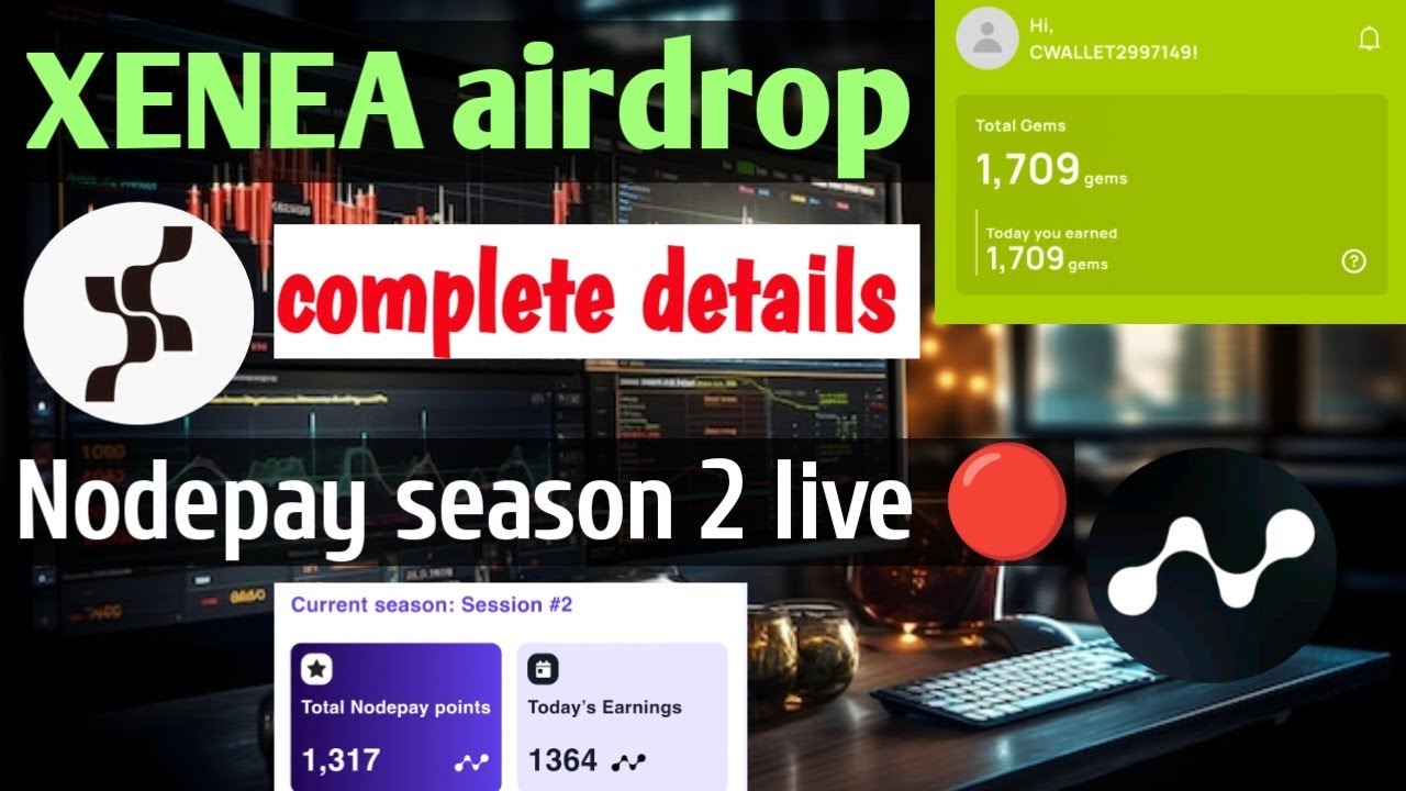 xenea airdrop | new mining app | new airdrop | nodepay mining update ...