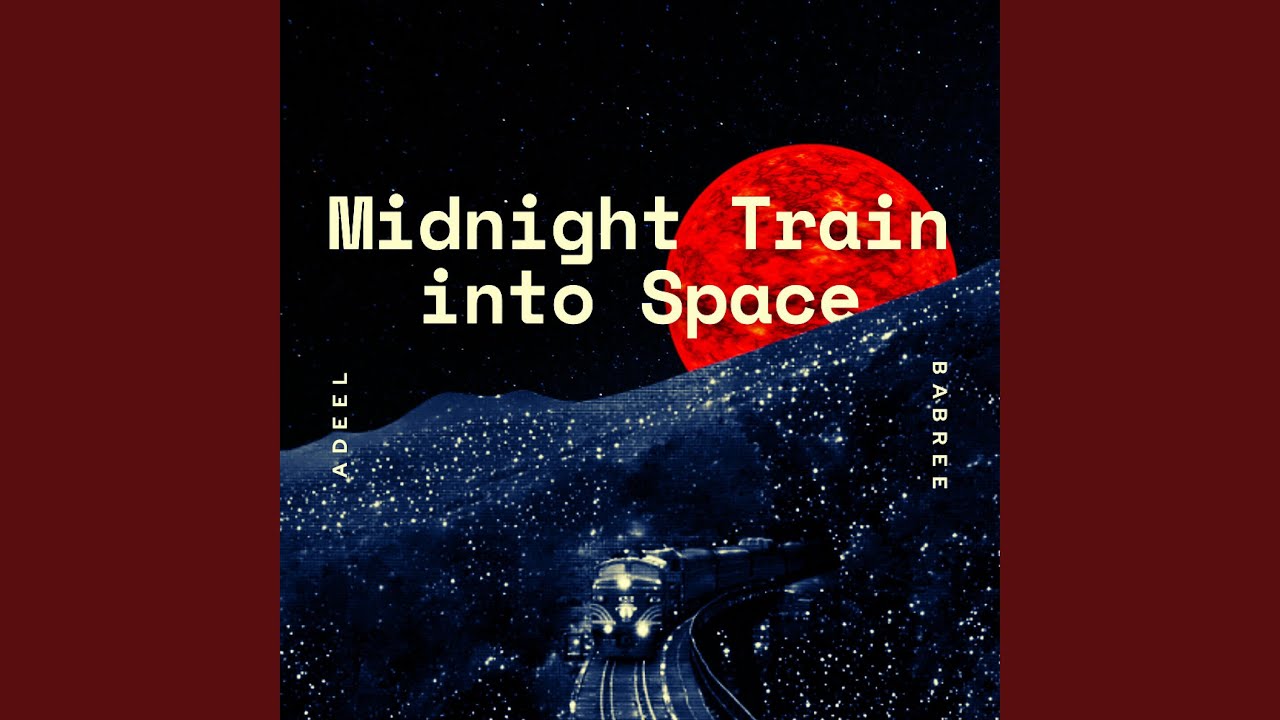 Midnight Train Into Space - YouTube