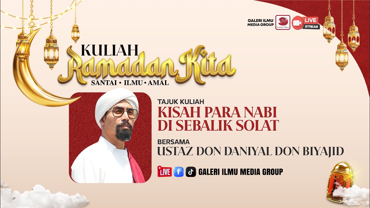 KULIAH RAMADAN KITA | USTAZ DON DANIAL DON BIYAJID - YouTube