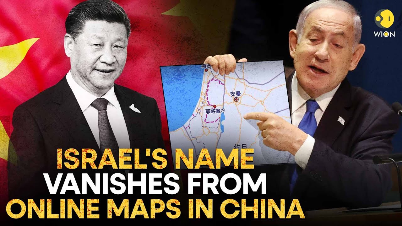 Why did China remove Israel from its online maps? | WION Originals ...