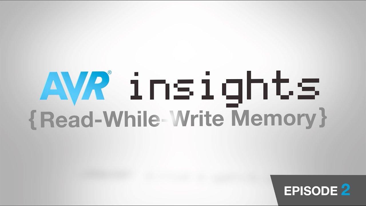 AVR® Insights - Episode 2 - Read-While-Write Memory - YouTube