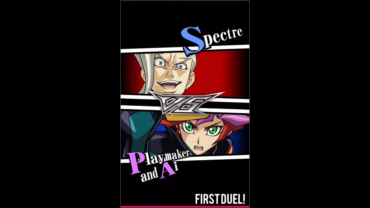 Yugioh Duel Links - First Time Duel! Spectre Vs Playmaker - YouTube