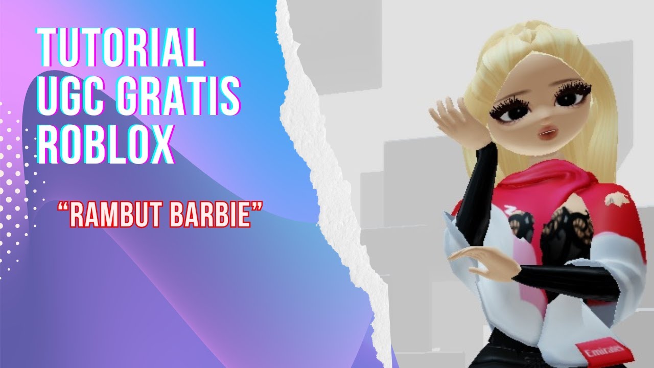 Cara Mendapatkan UGC Rambut Barbie di Map Barbie Dreamhouse - YouTube