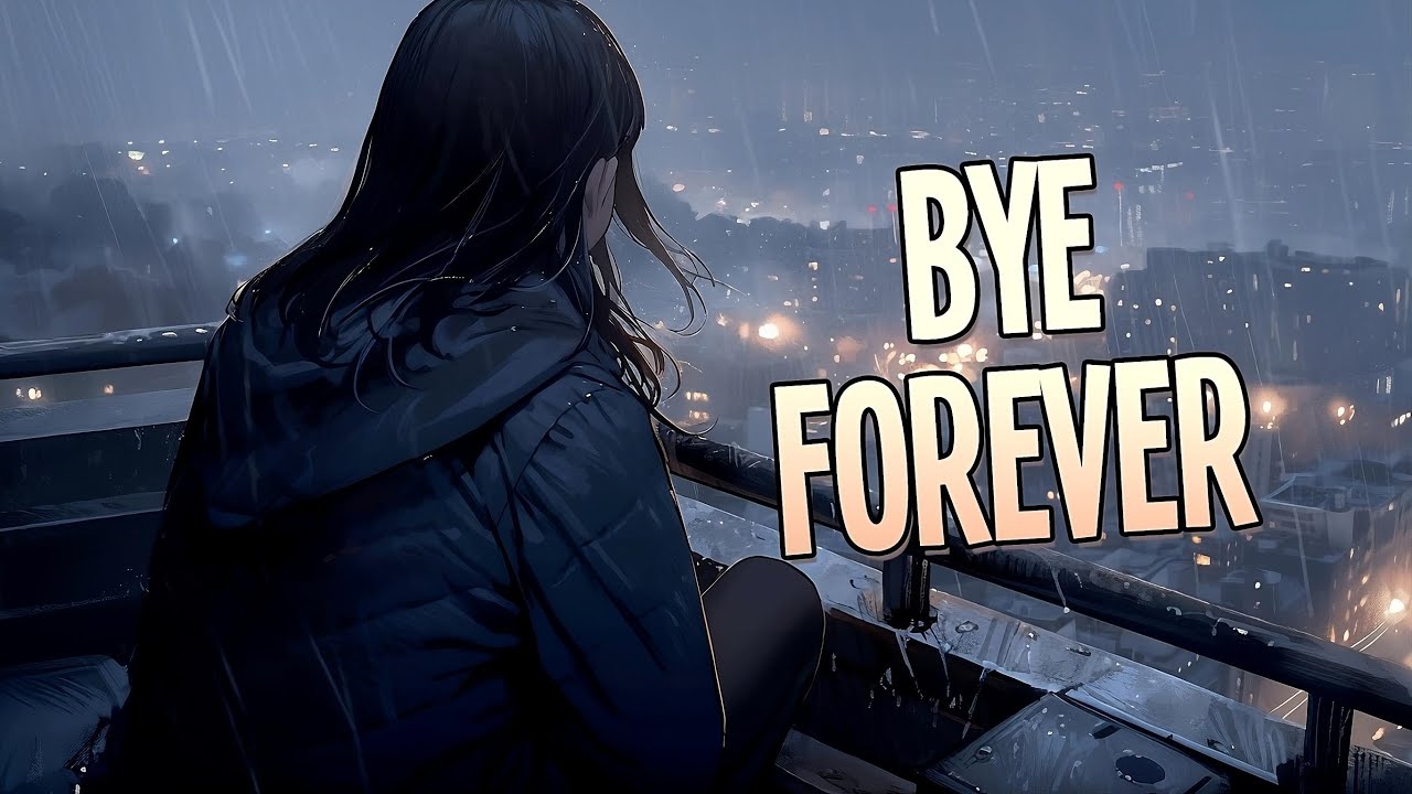 Nightcore - Bye Forever | NoVinum [Sped Up] - YouTube