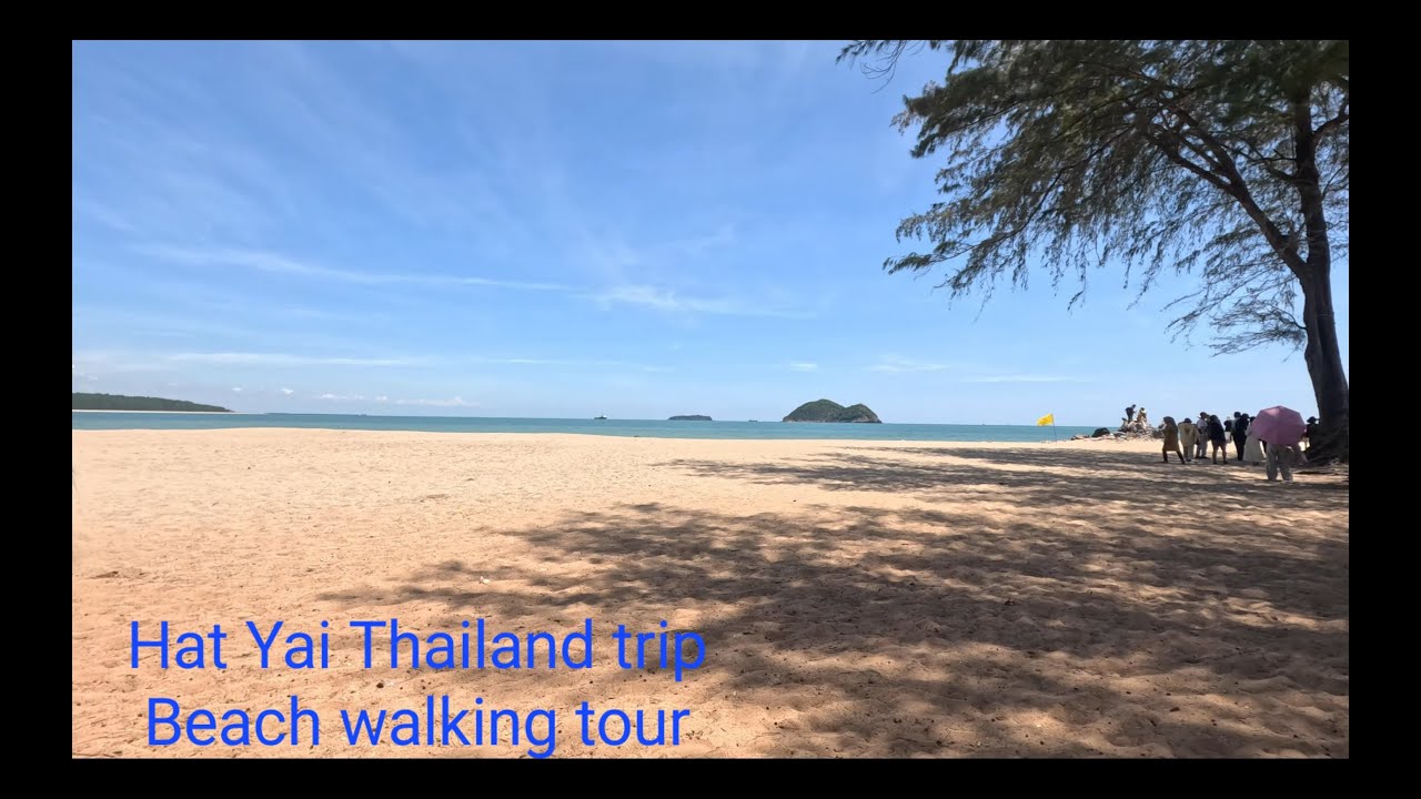 Samila Hat Yai Thailand trip Beach walking tour - YouTube