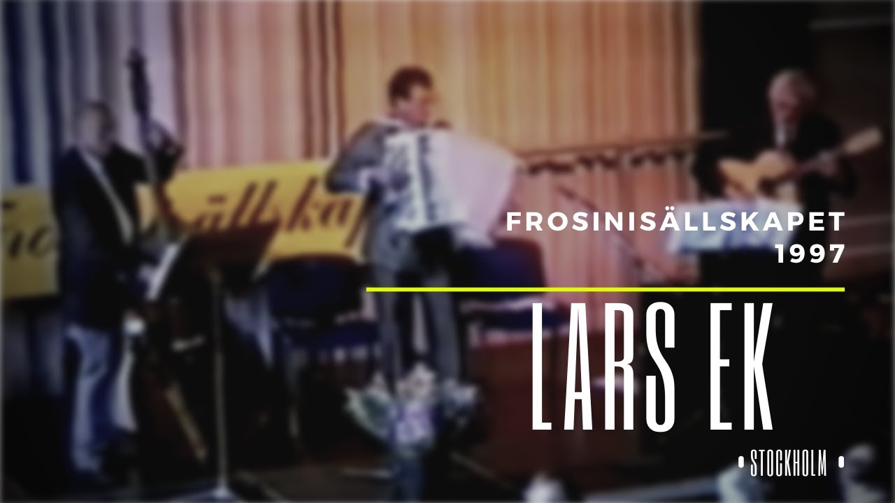 Dragspel - Djupbäckens Ros - Lars Ek - Stockholm 1997 - YouTube