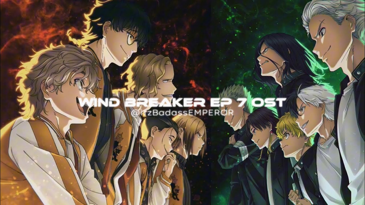Wind Breaker Ep 7 OST - YouTube