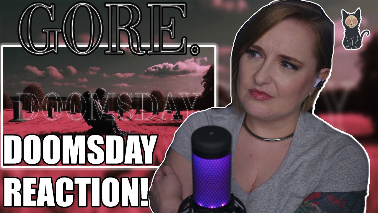 GORE. - Doomsday REACTION | PULLING AT THE HEARTSTRINGS WITH THIS ONE ...