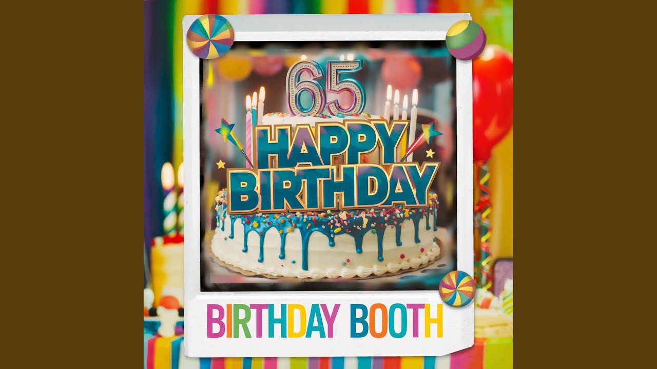 Happy 65th Birthday - YouTube