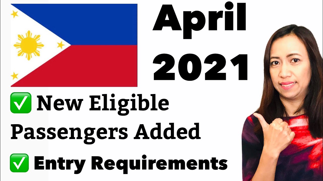 🇵🇭PHILIPPINES TRAVEL UPDATE | NEW ELIGIBLE PASSENGERS ADDED | ENTRY ...