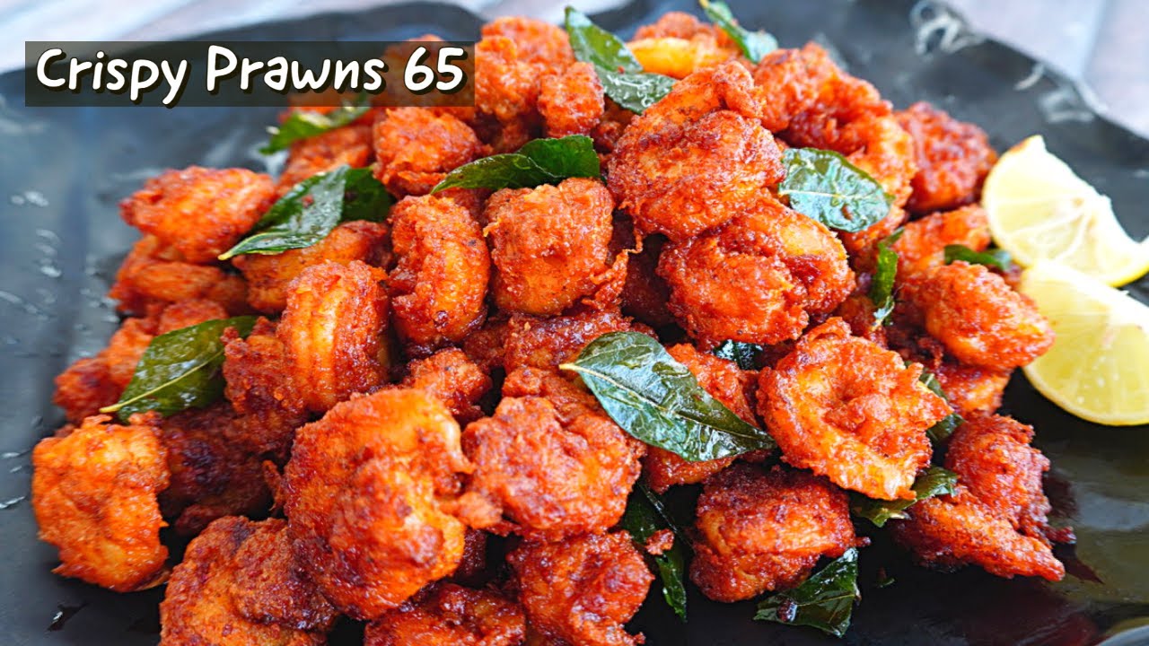 Prawns 65 Recipe - How To Make Crispy Fried Prawns Recipe - Prawns Fry ...