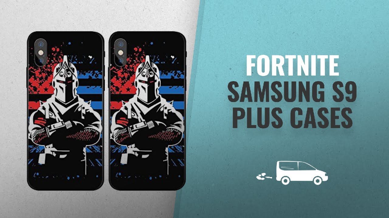 Top 10 Fortnite Samsung Galaxy S9 Plus Cases [2018 Best Sellers]: Black ...