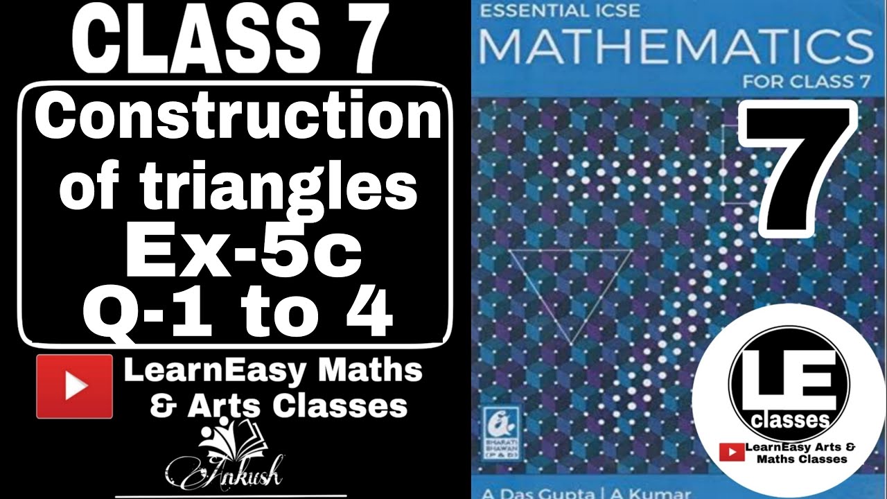 Construction of triangles Class 7 Ex-5C | Essential ICSE Mathematics ...