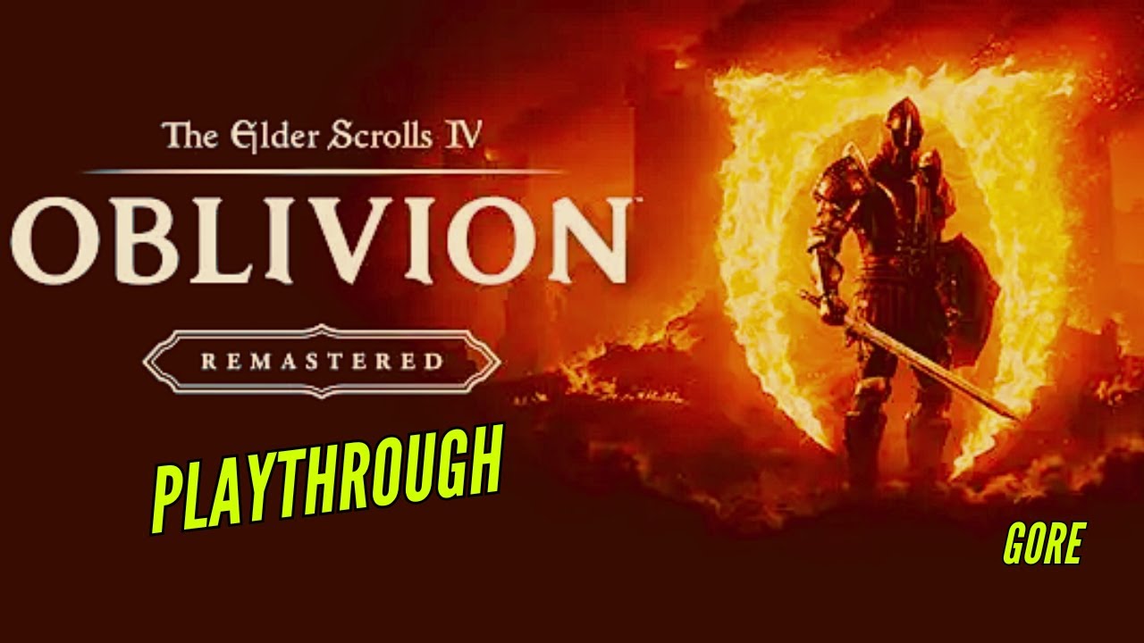 First Elder Scrolls Oblivion Playthrough Part 13 - YouTube