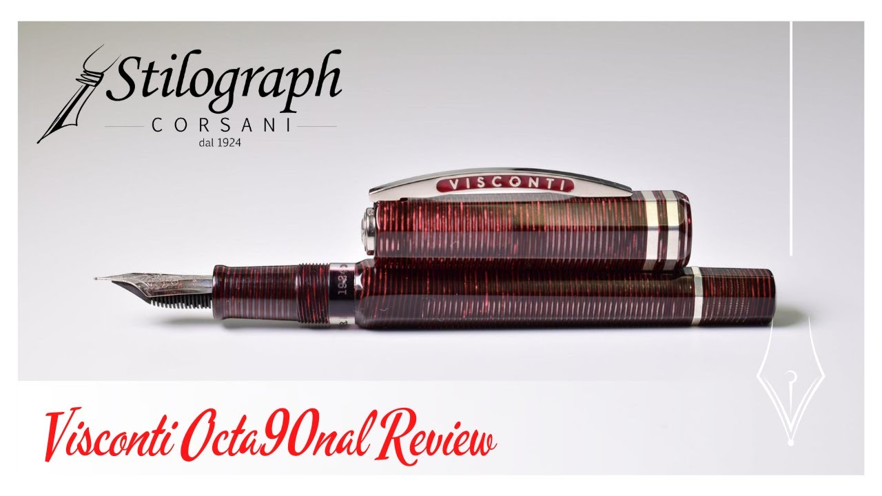 Visconti - Octa90nal Stilograph Corsani Exclusive Fountain Pen (Review ...