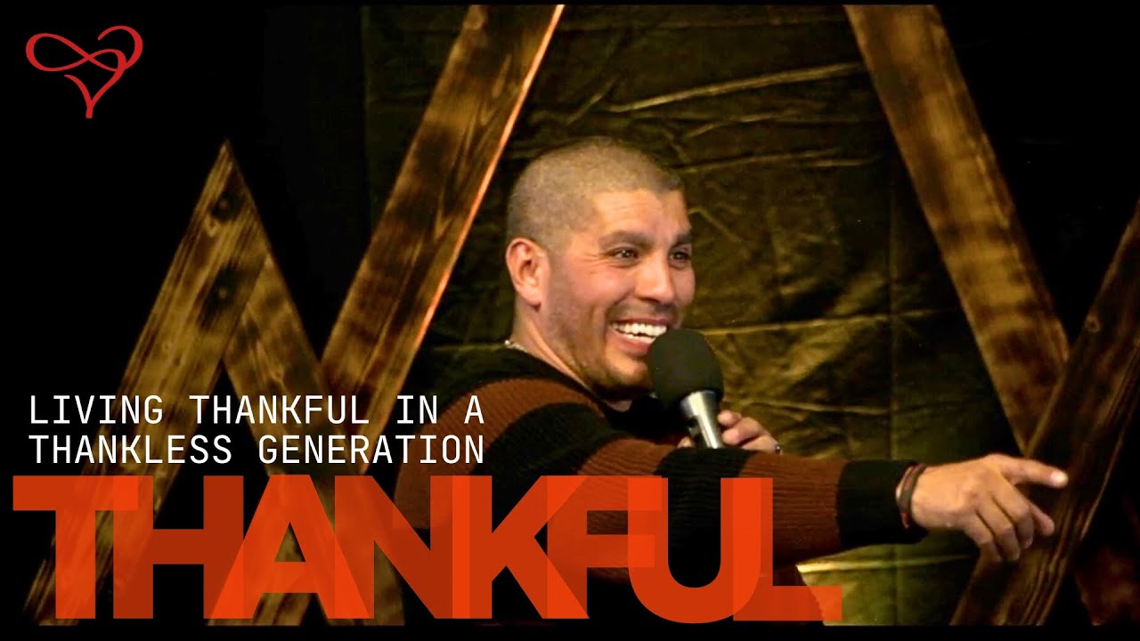 Thankful: Living Thankful in a thankless generation | Restoration ...