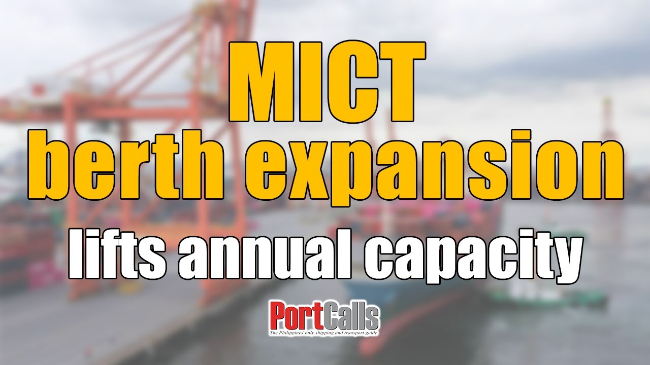 MICT berth expansion lifts annual capacity - YouTube