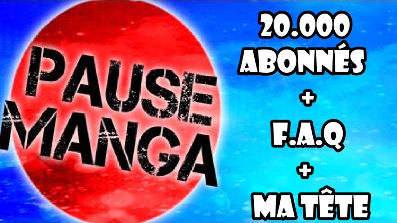 20.000 ABONNES + FAQ + MA TETE - YouTube