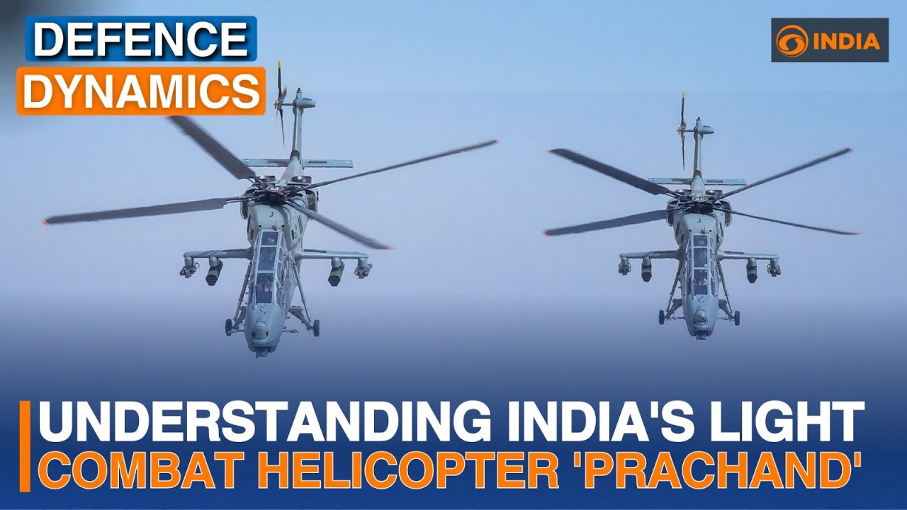 Understanding India's Light Combat Helicopter 'Prachand' | Defence ...