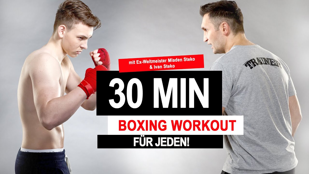 30 MIN BOX WORKOUT I Für jeden / Weltmeister Mladen und Ivan Steko ...