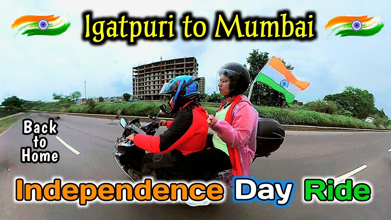 Igatpuri to Mumbai l Independence Day Ride l Subscribers Ride l 15 ...