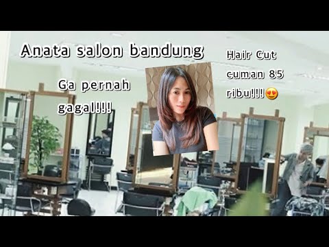 Hair Cut 💇‍♀️ di salon anata Bandung, bagus banget!!!!Kalian wajib coba ...