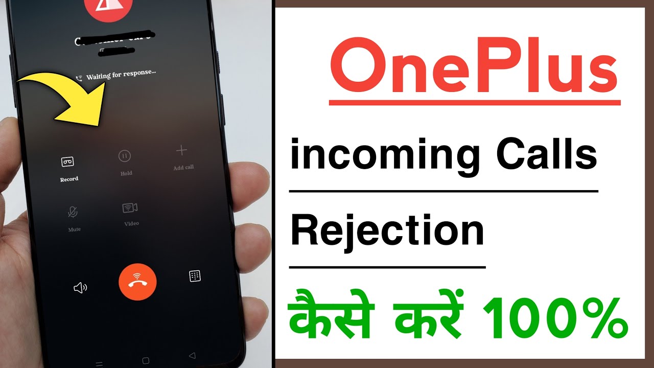 OnePlus Incoming Calls Rejection YouTube OnePlus Incoming Calls Rejection YouTube