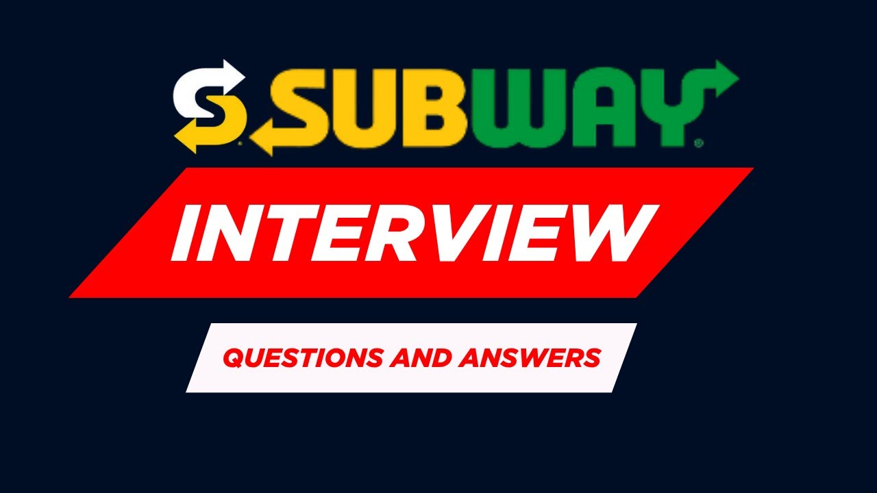 Top 25 Subway Interview Questions and Answers for 2026 - YouTube