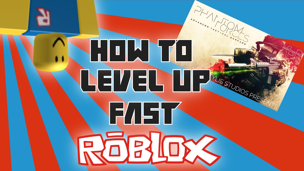 HOW TO LEVEL UP FAST! - PHANTOM FORCES GAMEPLAY! - YouTube