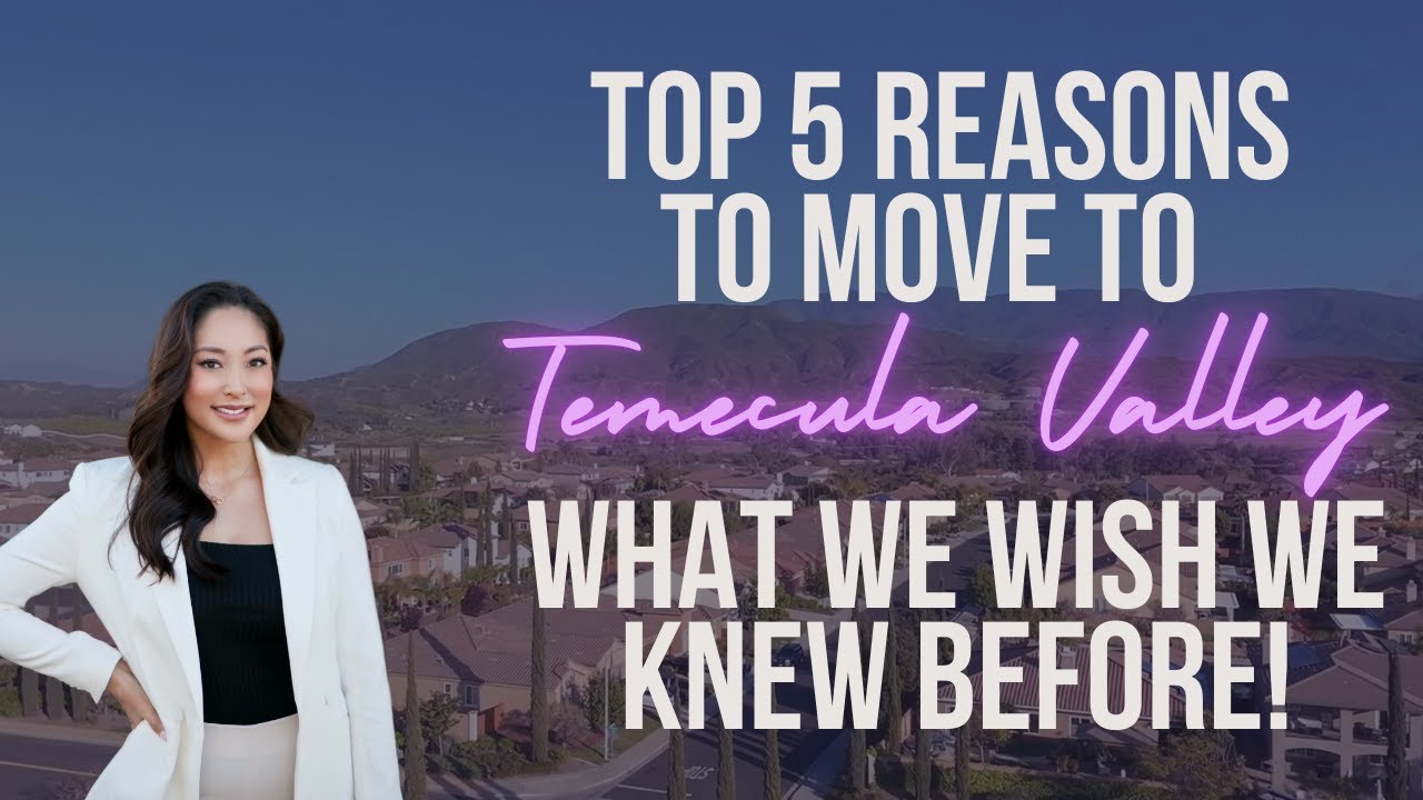 Moving to Temecula Valley in 2025 - What You NEED to Know! - YouTube