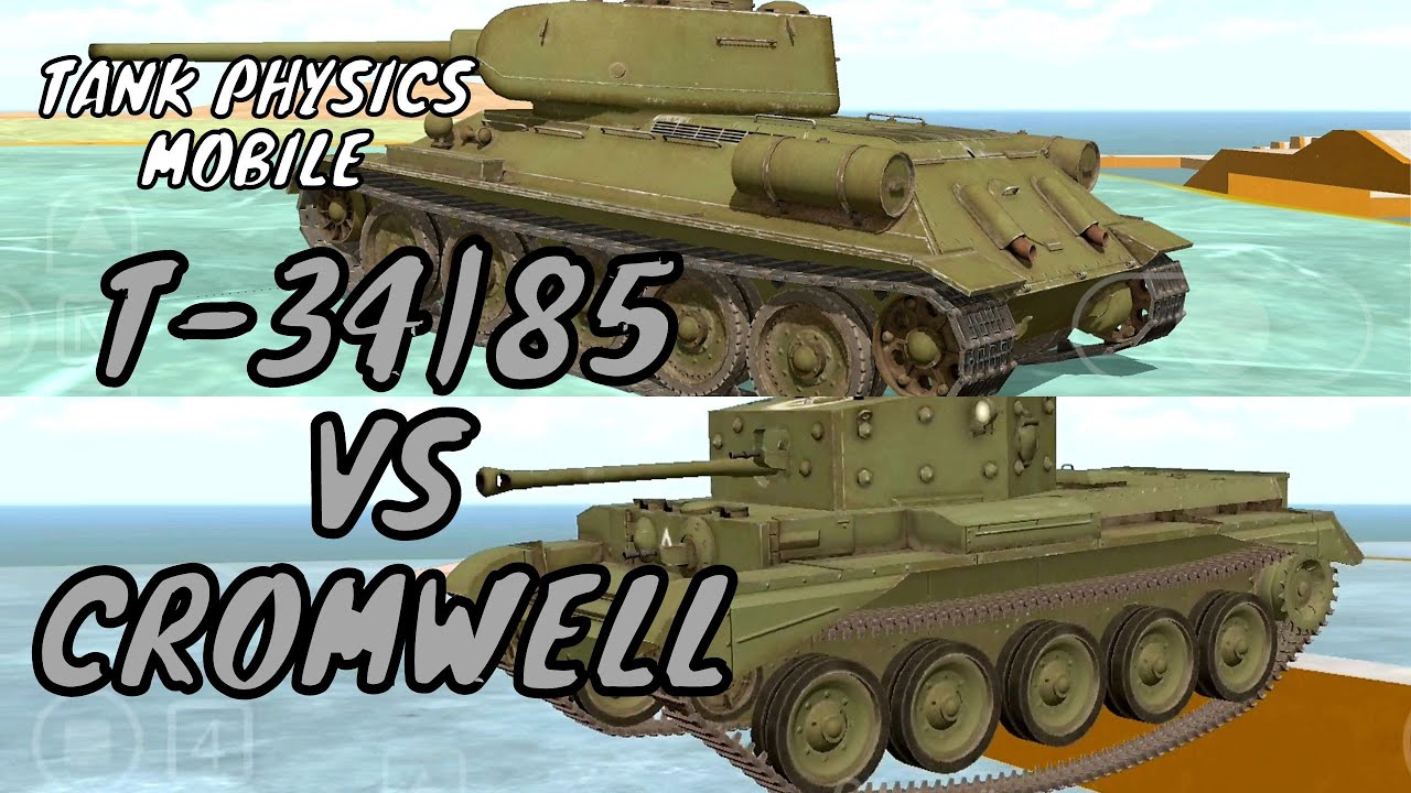 T-34-85 VS Cromwell | Tank physics mobile | Simulation of the chassis ...