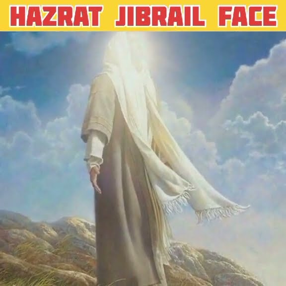 The face of hazrat Jibrail - YouTube
