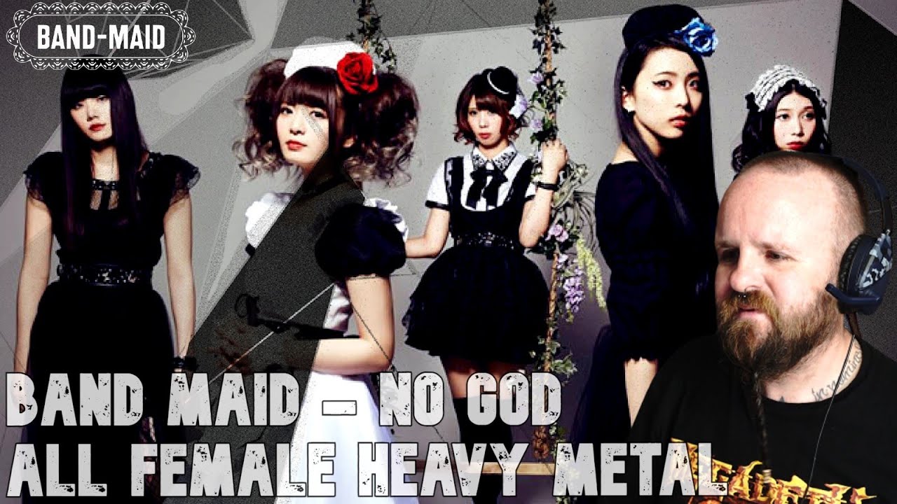 BAND MAID | All Female Heavy Metal from Tokyo | No God Reaction - YouTube