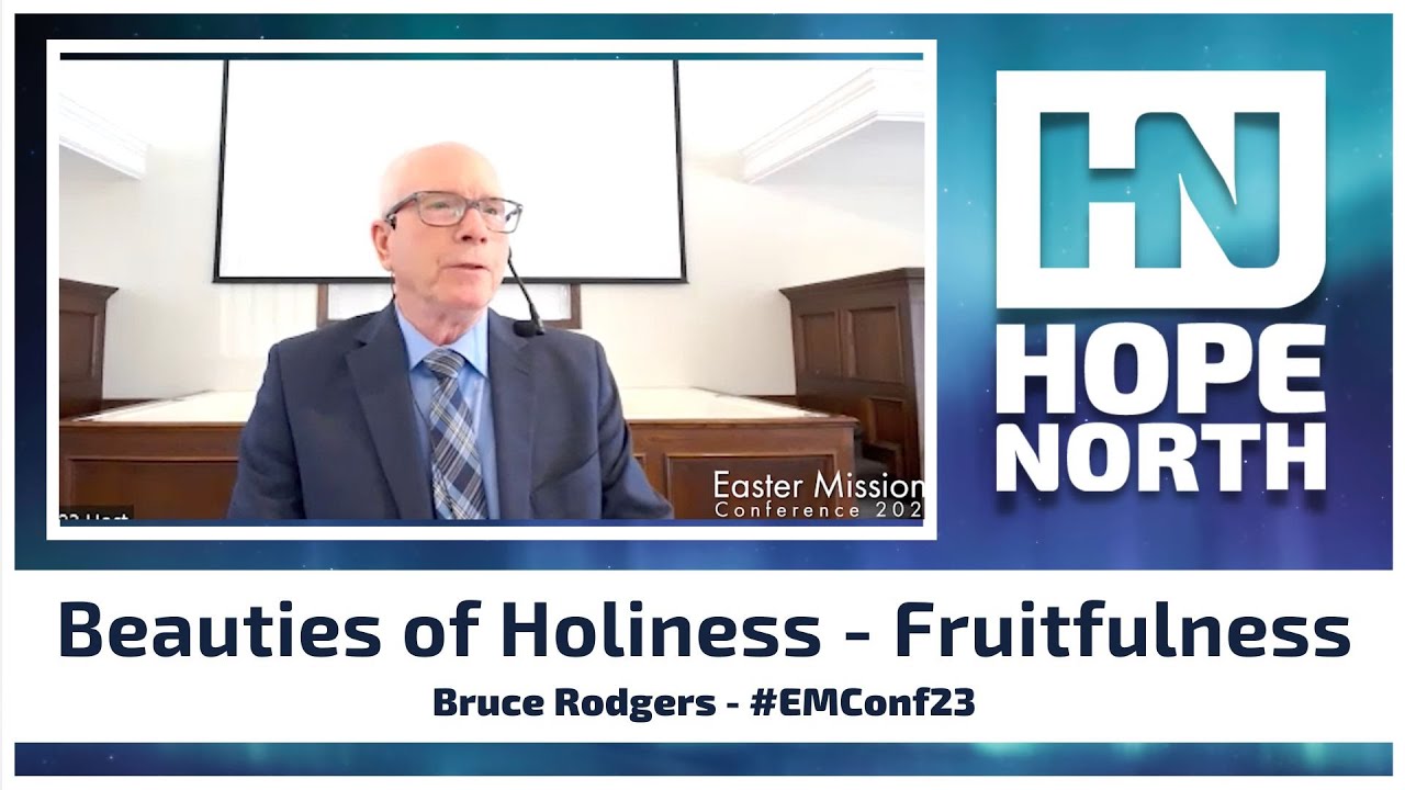 Bruce Rodgers – Beauties of Holiness - Fruitfulness - YouTube