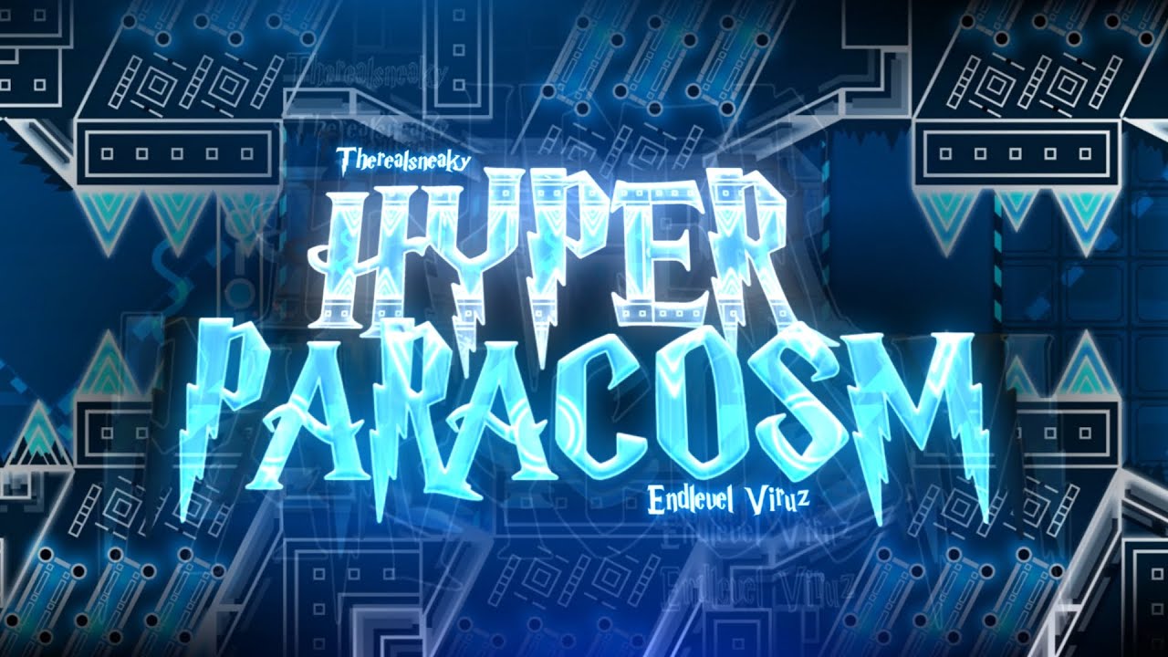 Extreme Demon, "Hyper Paracosm" 100% by EndLevel [Geometry Dash] - YouTube