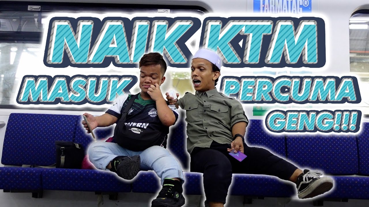 NAIK TRAIN SAMPAI HUJUNG DUNIA AJOY/AIMAN - YouTube